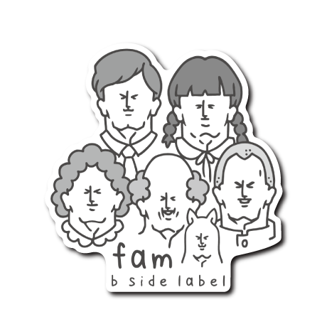 fam(モノクロ) – B-SIDE LABEL